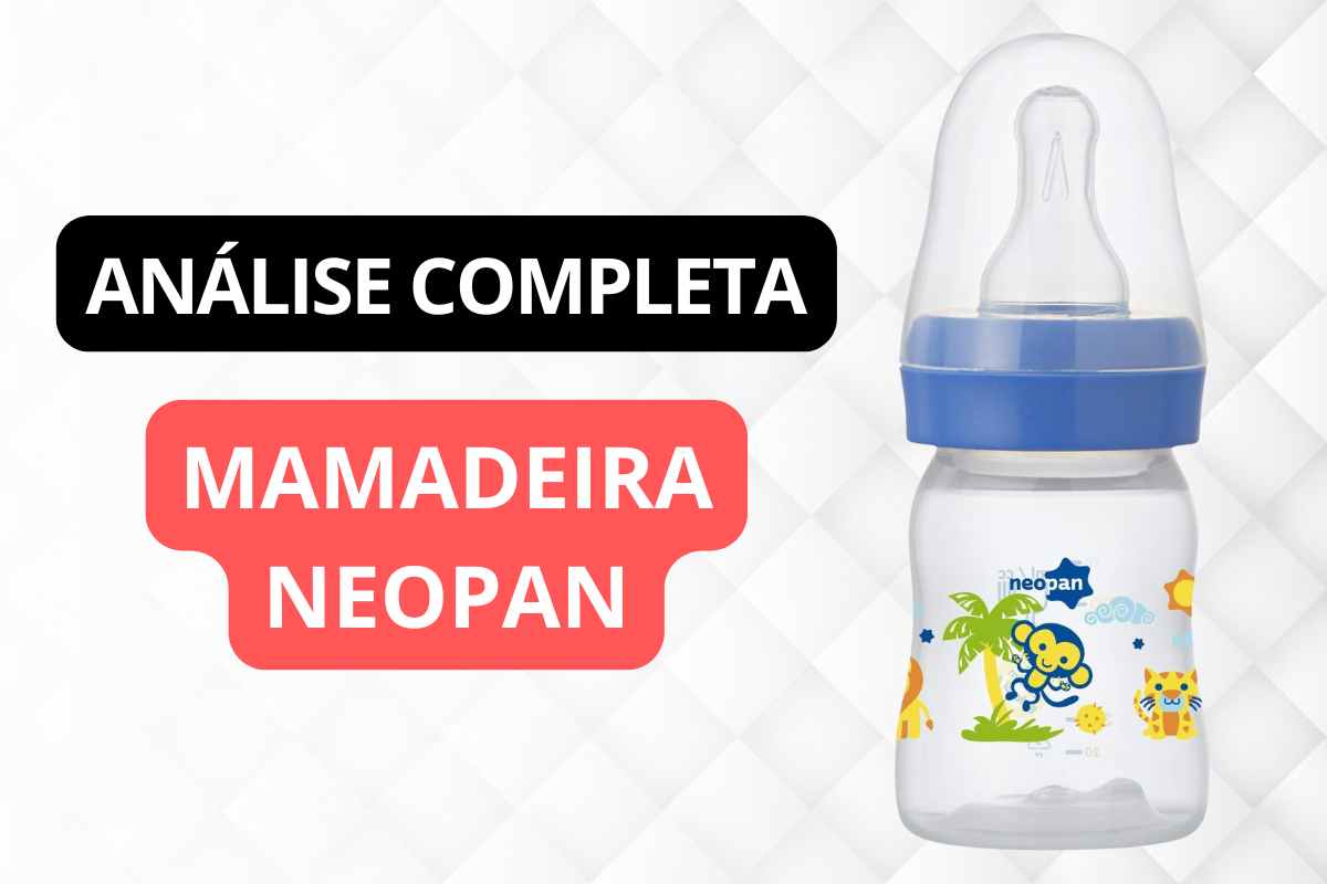 Mamadeira Neopan é boa? Confira a análise completa